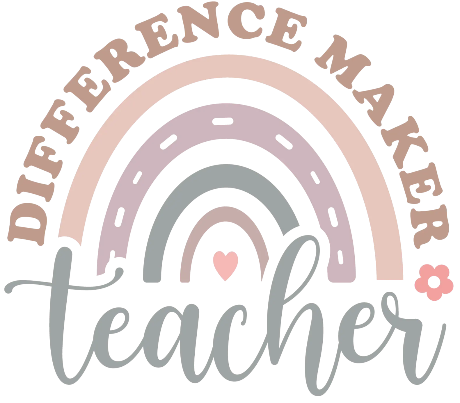 Difference Maker Teacher Day Design - DTF Ready To Press