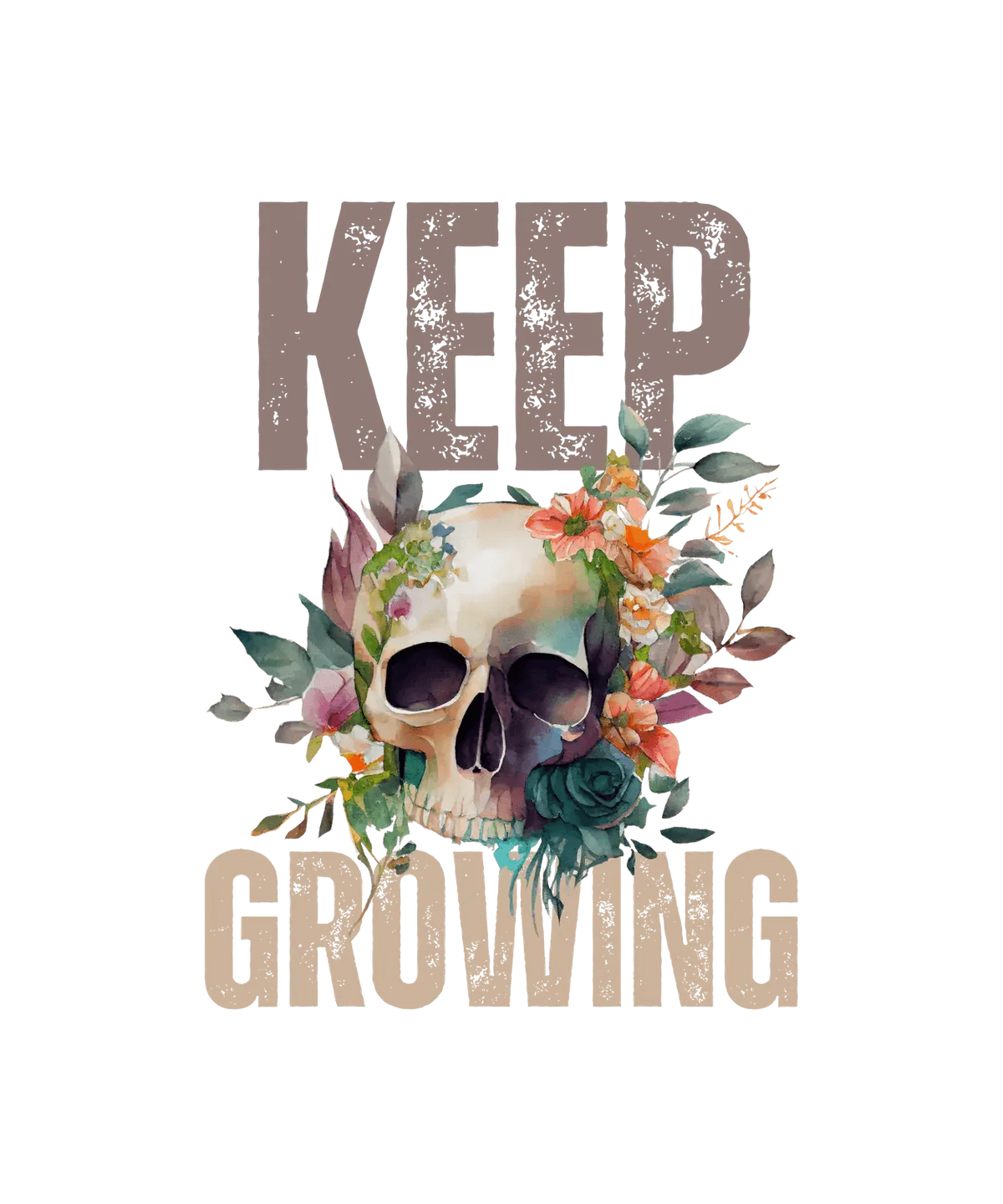 Floral Skull Keep Growing - DTF Ready to Press