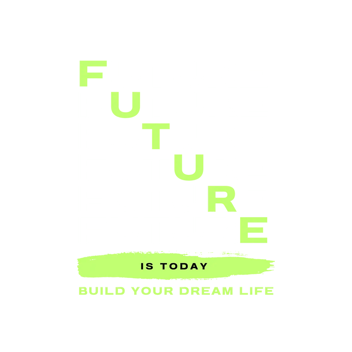 Future is Today - DTF Ready to Press
