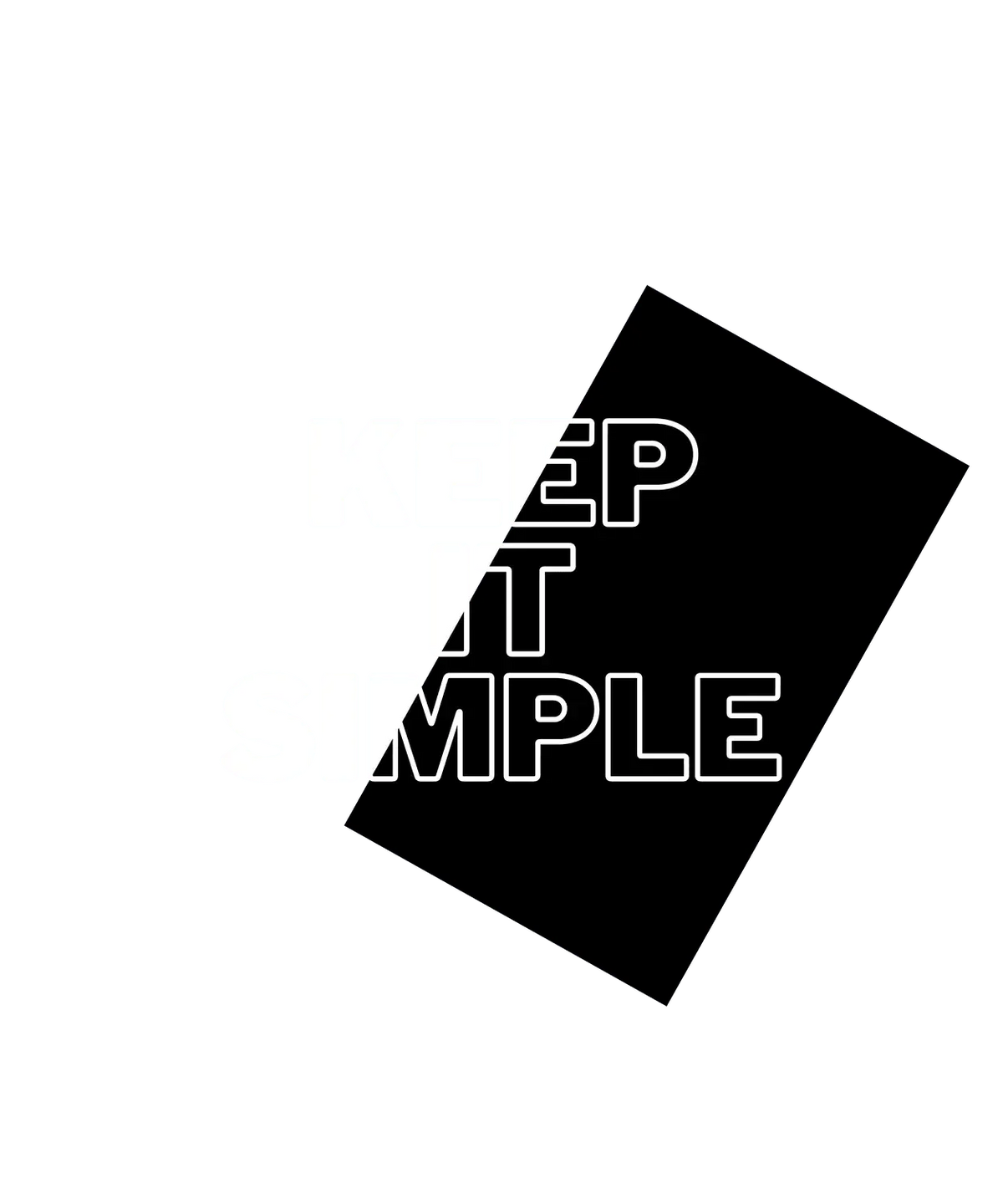 Keep It Simple - DTF Ready to Press