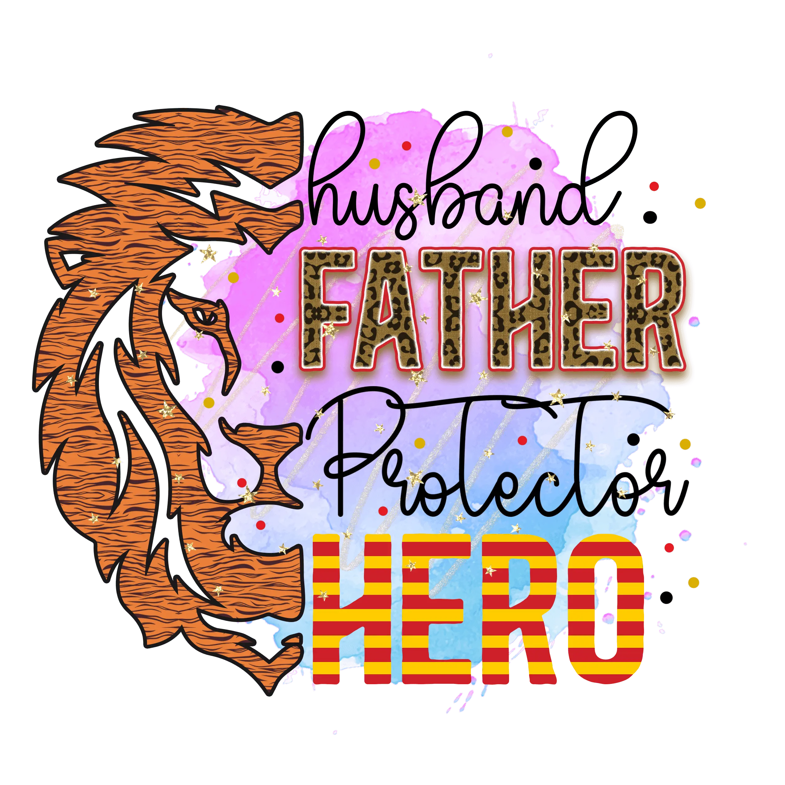 Husband Father Protector Hero Design - DTF Ready To Press — DTF Center