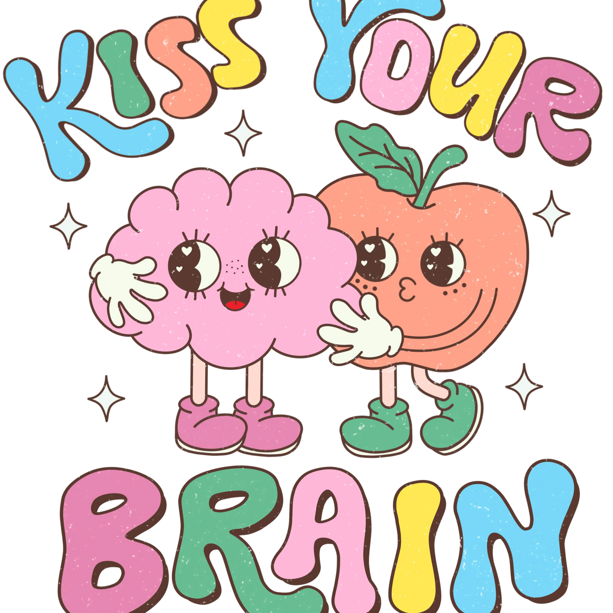 Kiss Your Brain Design - DTF Ready To Press - DTF CENTER